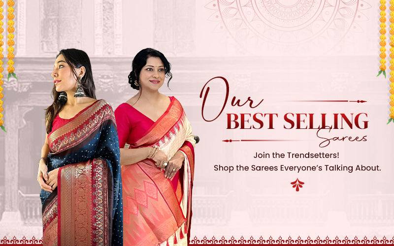 Buy Best Sarees Collection Online for Women in India చీర